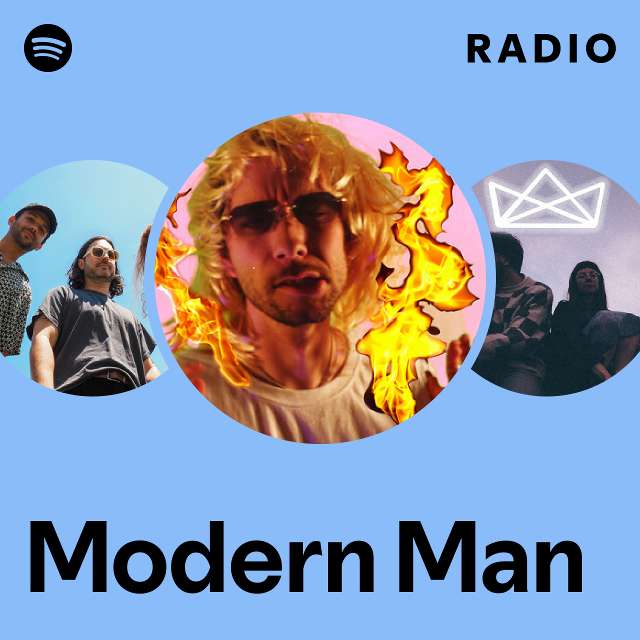 Modern Man Radio - playlist by Spotify | Spotify