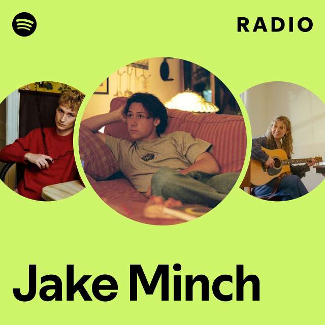 jake minch Radio - playlist by Spotify | Spotify