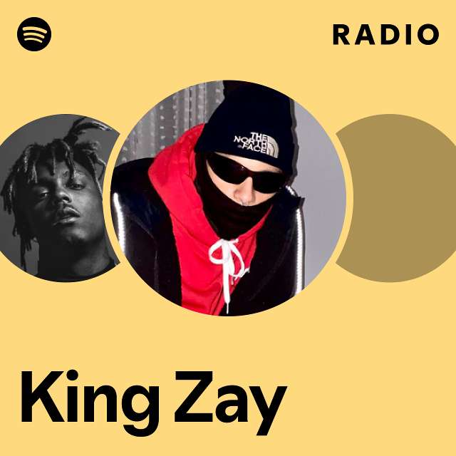 King Zay Radio - playlist by Spotify | Spotify