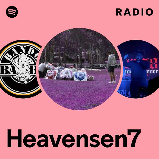 Heavensen7 Radio - playlist by Spotify | Spotify