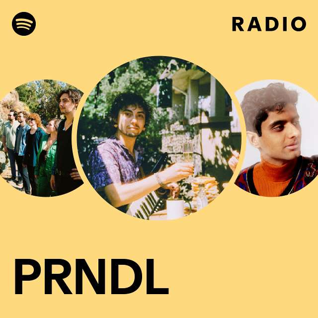PRNDL Radio - playlist by Spotify | Spotify