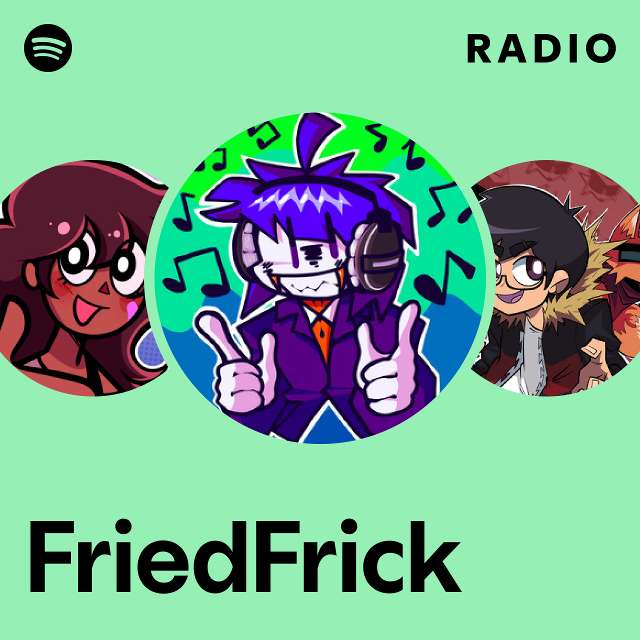 FriedFrick Radio - playlist by Spotify | Spotify