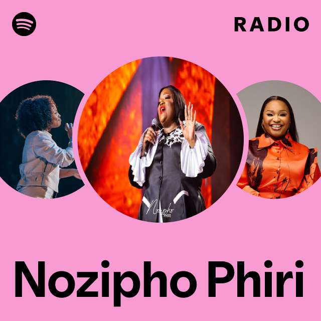 Nozipho Phiri Radio - playlist by Spotify | Spotify