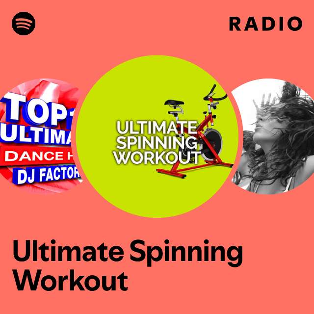 Ultimate Spinning Workout Radio - playlist by Spotify | Spotify