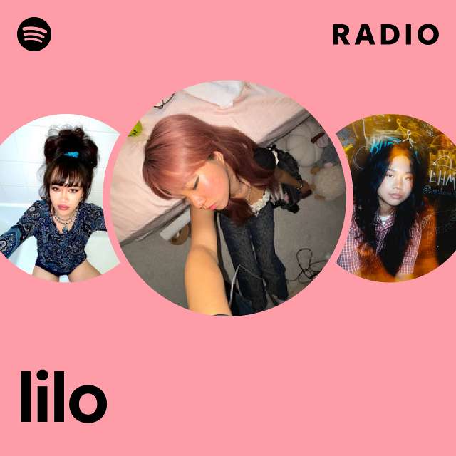 lilo Radio - playlist by Spotify | Spotify