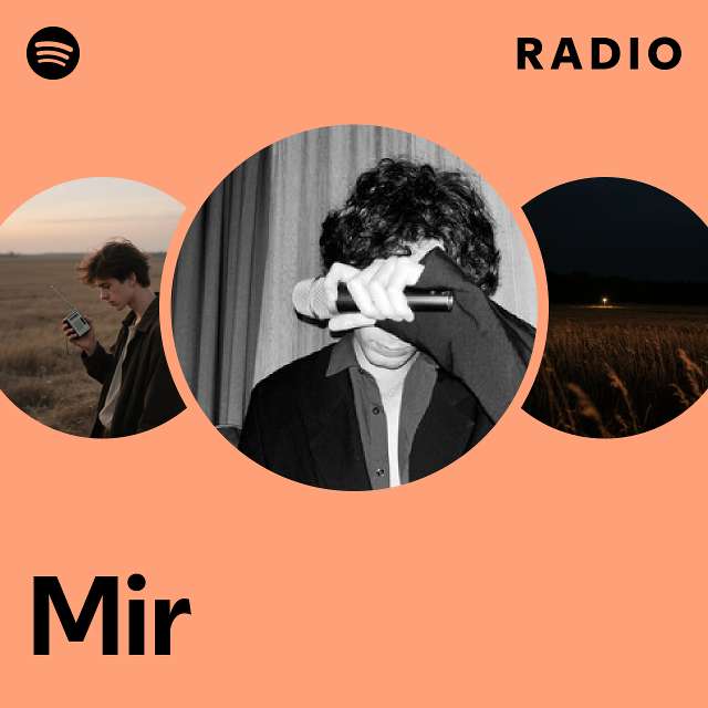 Mir Radio - playlist by Spotify | Spotify