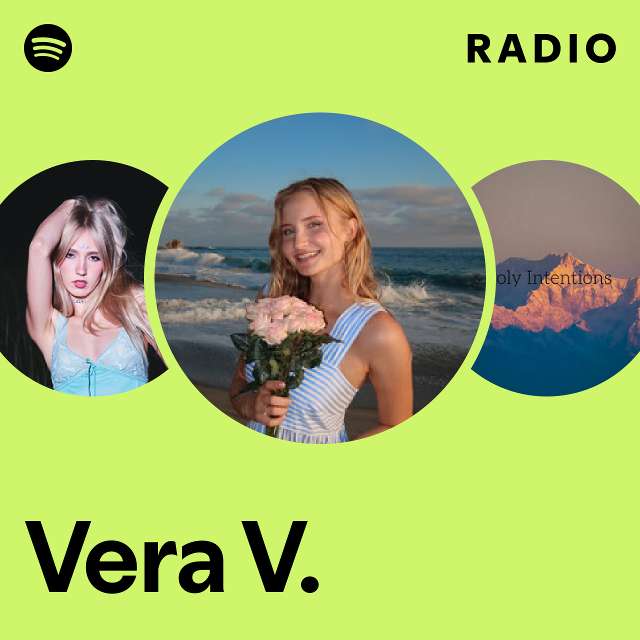Vera V. Radio - playlist by Spotify | Spotify