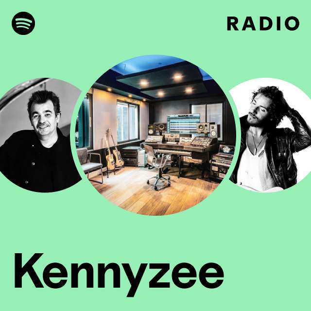 Kennyzee Radio - playlist by Spotify | Spotify