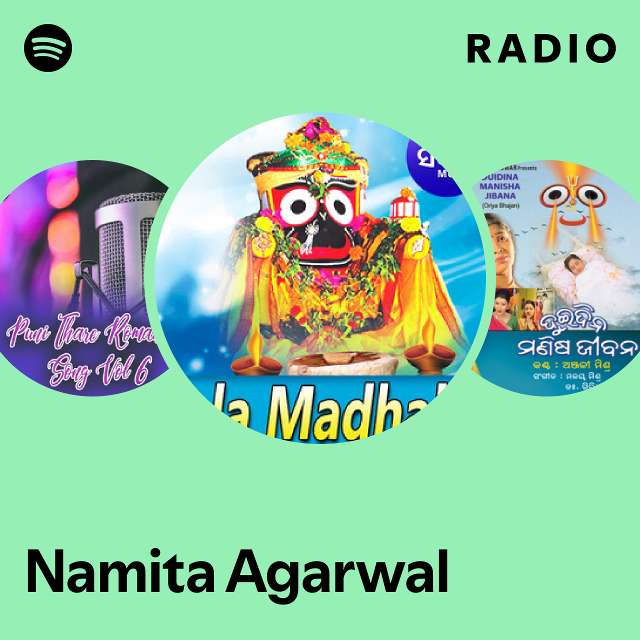 Namita Agarwal Radio - playlist by Spotify | Spotify