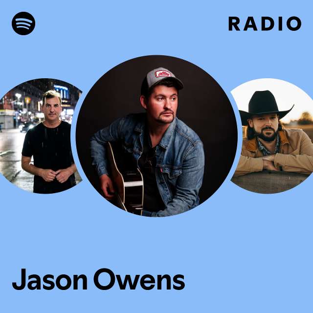 Jason Owens Radio - playlist by Spotify | Spotify