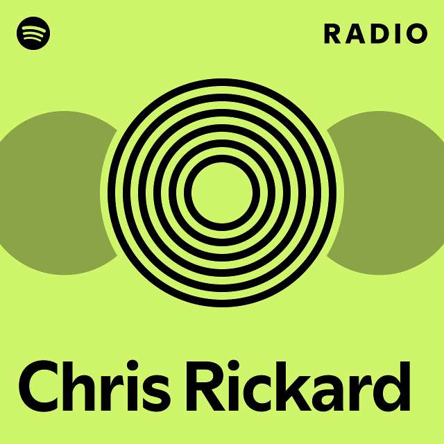 Chris Rickard Radio - playlist by Spotify | Spotify