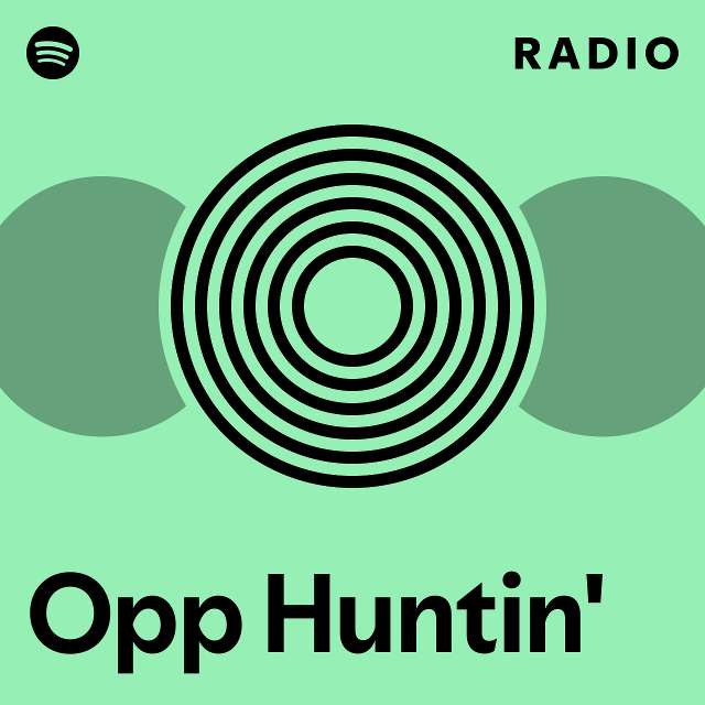 Opp Huntin' Radio - playlist by Spotify | Spotify