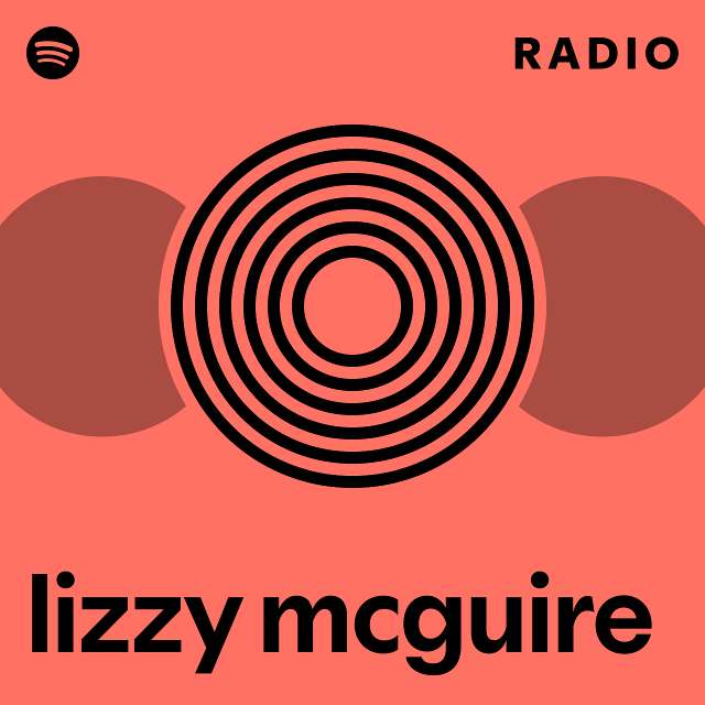 lizzy mcguire Radio - playlist by Spotify | Spotify