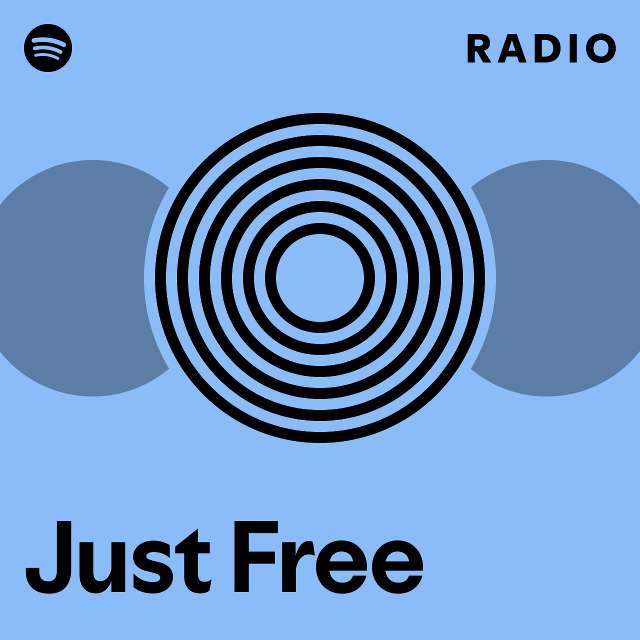 Just Free Radio - playlist by Spotify | Spotify