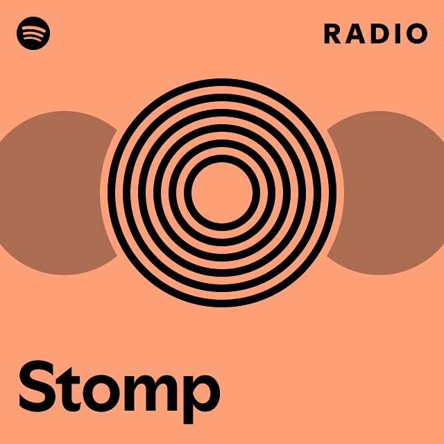Stomp Radio - playlist by Spotify | Spotify