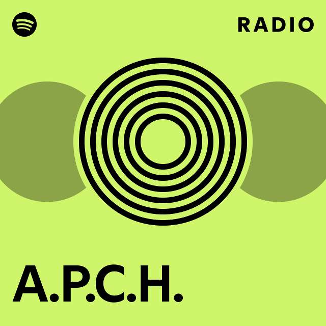 A.P.C.H. Radio - playlist by Spotify | Spotify