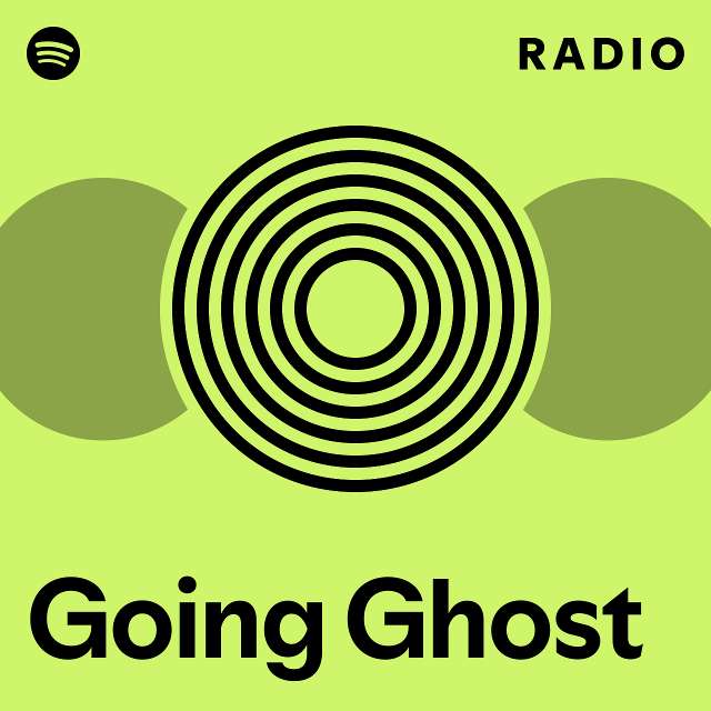 Going Ghost Radio - playlist by Spotify | Spotify