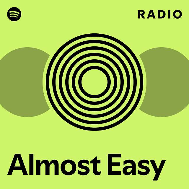 Almost Easy Radio - playlist by Spotify | Spotify