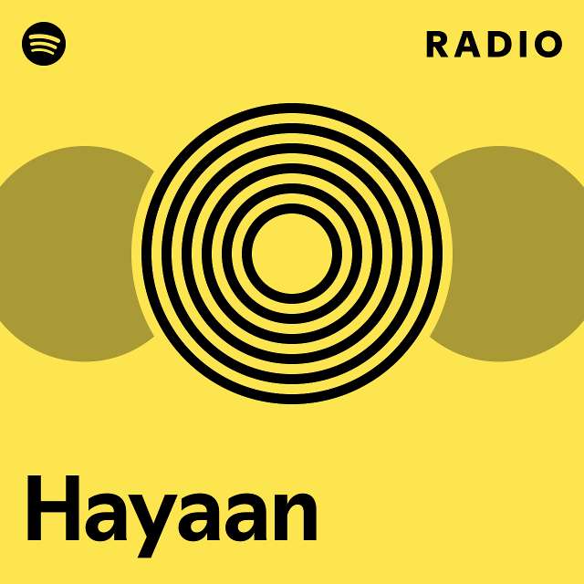 Hayaan Radio - playlist by Spotify | Spotify