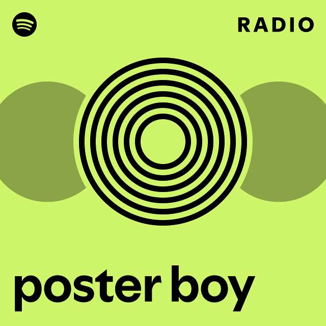 poster boy Radio - playlist by Spotify | Spotify
