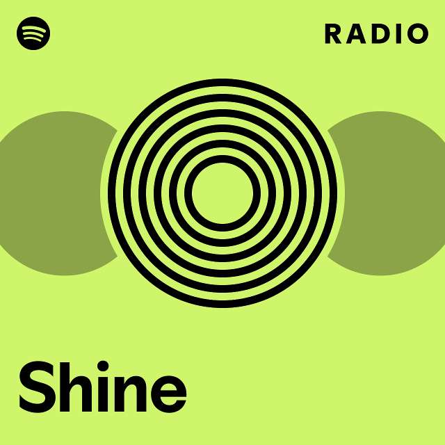 Shine Radio - playlist by Spotify | Spotify