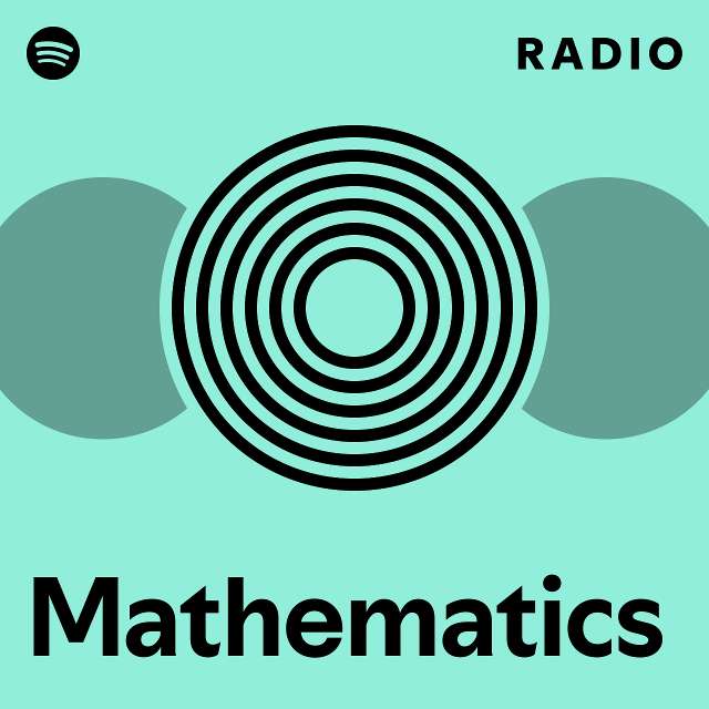 Mathematics Radio - playlist by Spotify | Spotify