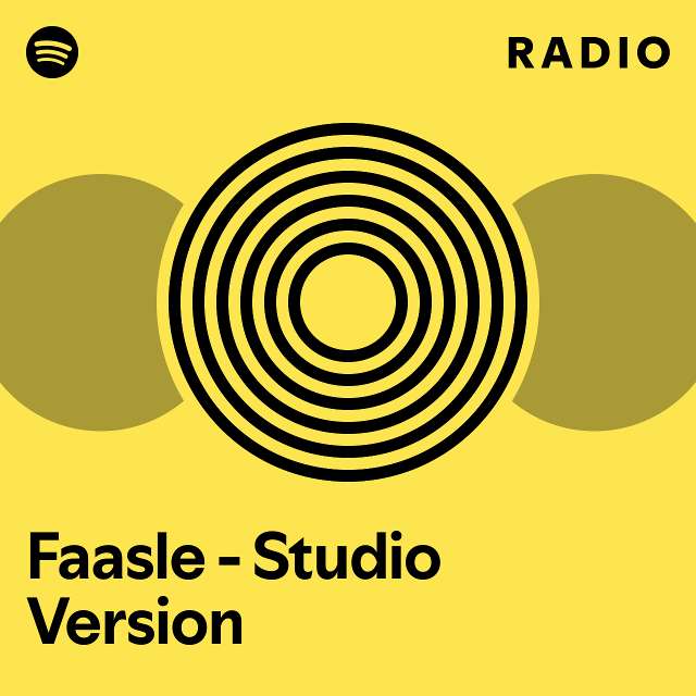 Faasle - Studio Version Radio - playlist by Spotify | Spotify