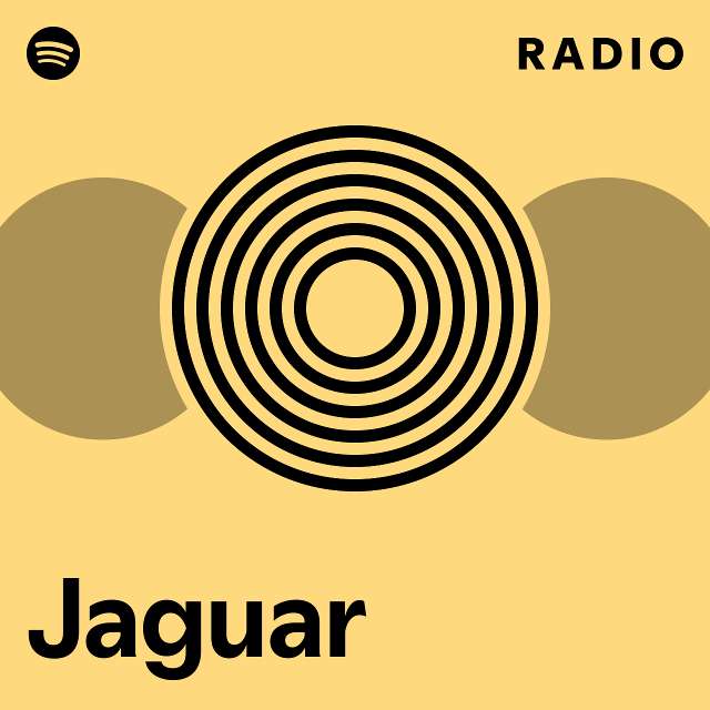 Jaguar Radio - playlist by Spotify | Spotify