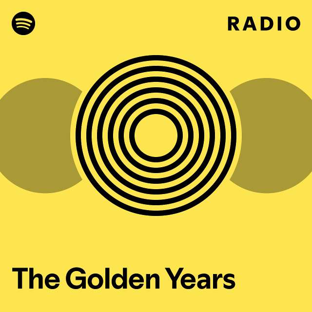 The Golden Years Radio - playlist by Spotify | Spotify