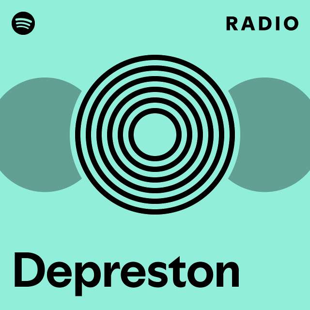 Depreston Radio - playlist by Spotify | Spotify