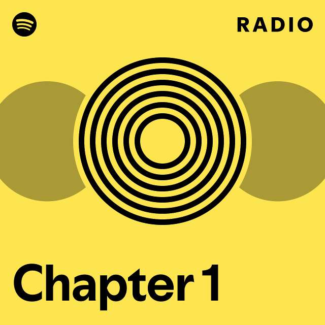 Chapter 1 Radio - playlist by Spotify | Spotify