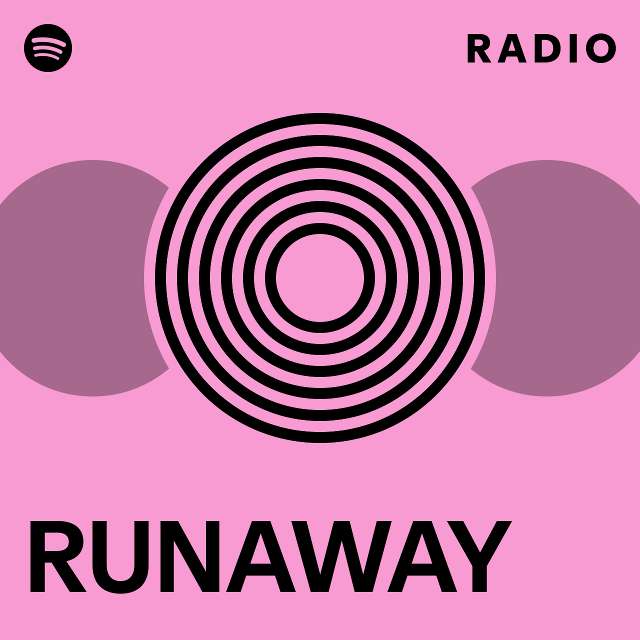 RUNAWAY Radio - playlist by Spotify | Spotify