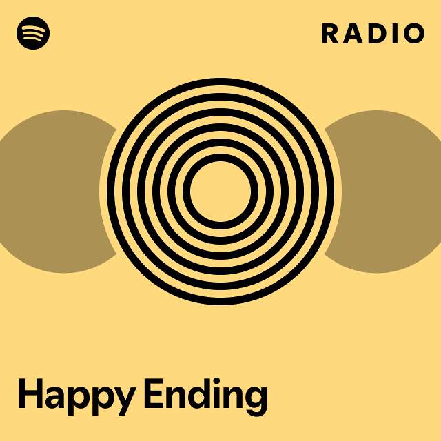 Happy Ending Radio - playlist by Spotify | Spotify