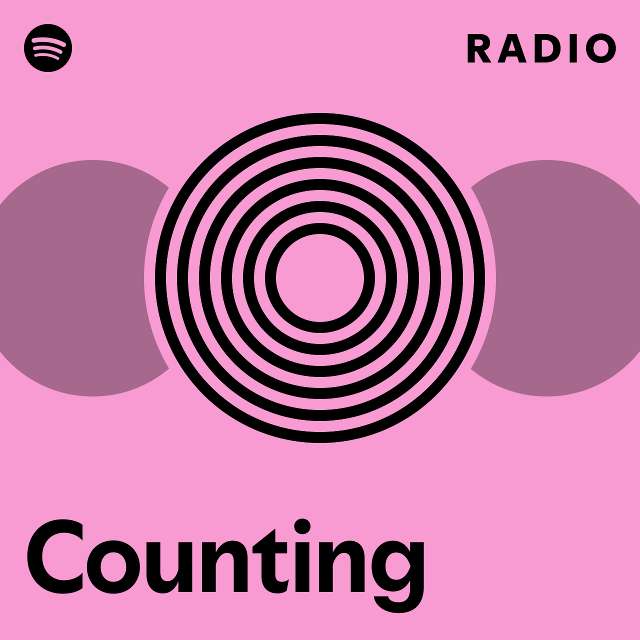 Counting Radio - playlist by Spotify | Spotify
