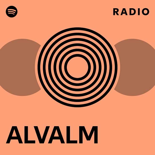 ALVALM Radio - playlist by Spotify | Spotify