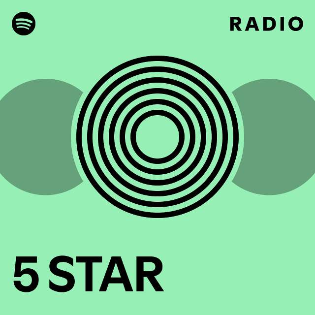5 STAR Radio - playlist by Spotify | Spotify