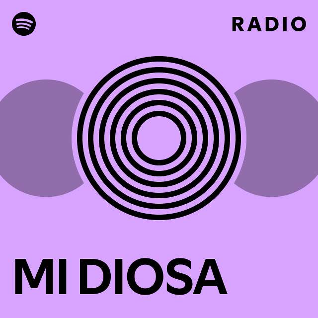 MI DIOSA Radio - playlist by Spotify | Spotify