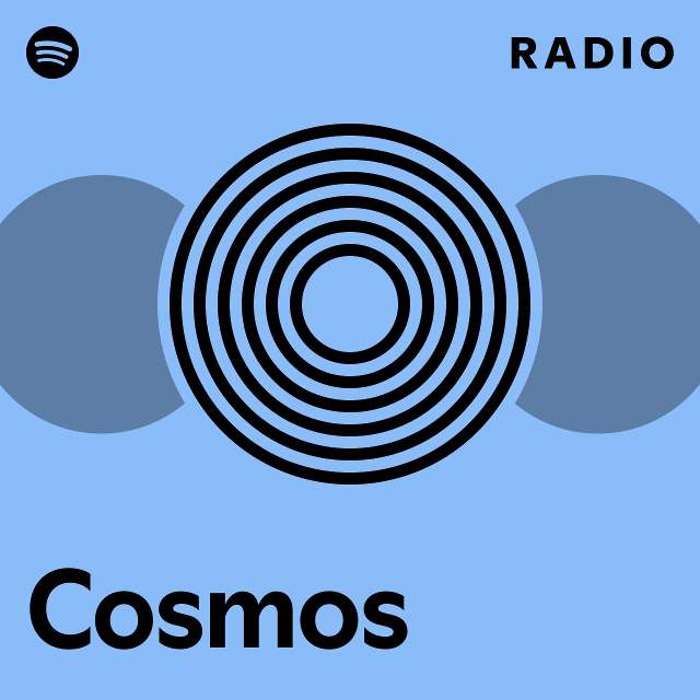 Cosmos Radio - playlist by Spotify | Spotify