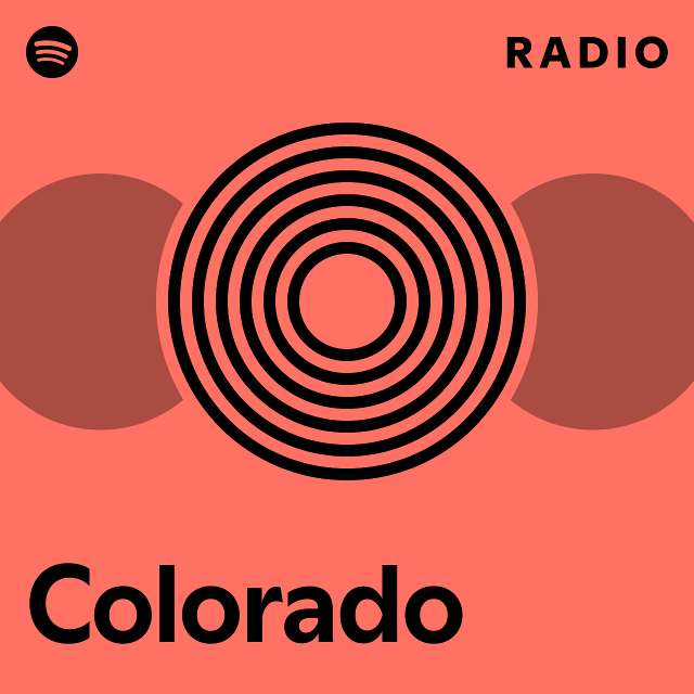 Colorado Radio - playlist by Spotify | Spotify