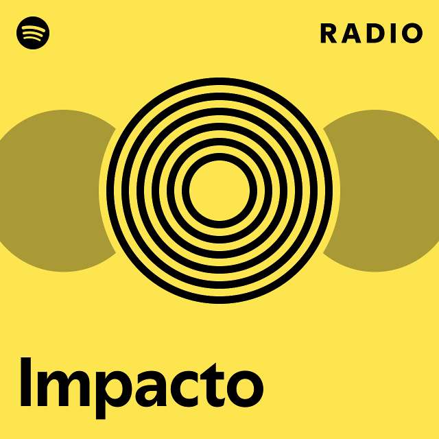 Impacto Radio - playlist by Spotify | Spotify