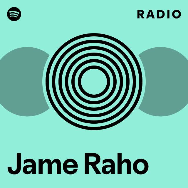 Jame Raho Radio - playlist by Spotify | Spotify