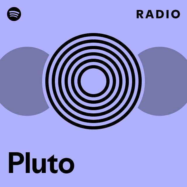 Pluto Radio - playlist by Spotify | Spotify