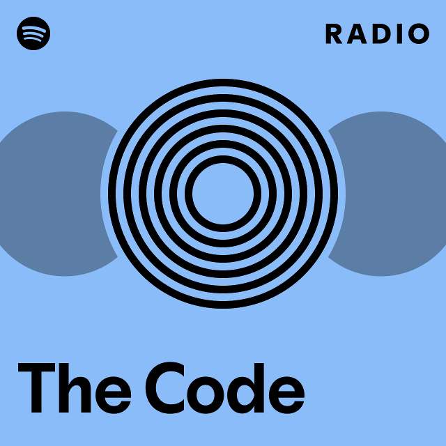 The Code Radio - playlist by Spotify | Spotify