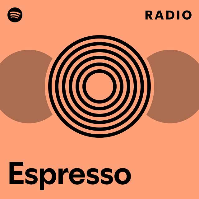 Espresso Radio - playlist by Spotify | Spotify