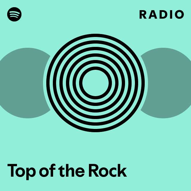 Top of the Rock Radio - playlist by Spotify | Spotify