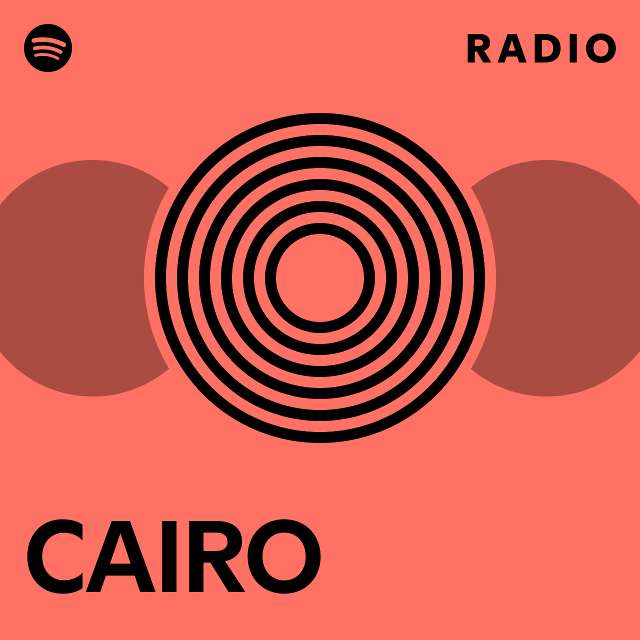 CAIRO Radio - playlist by Spotify | Spotify