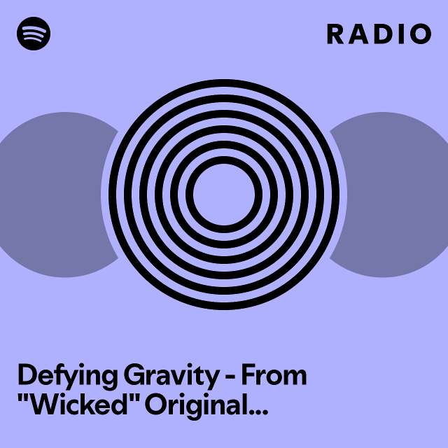 Defying Gravity - From "Wicked" Original Broadway Cast Recording/2003 ...