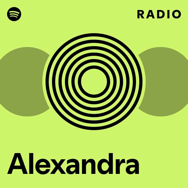 Alexandra Radio - playlist by Spotify | Spotify