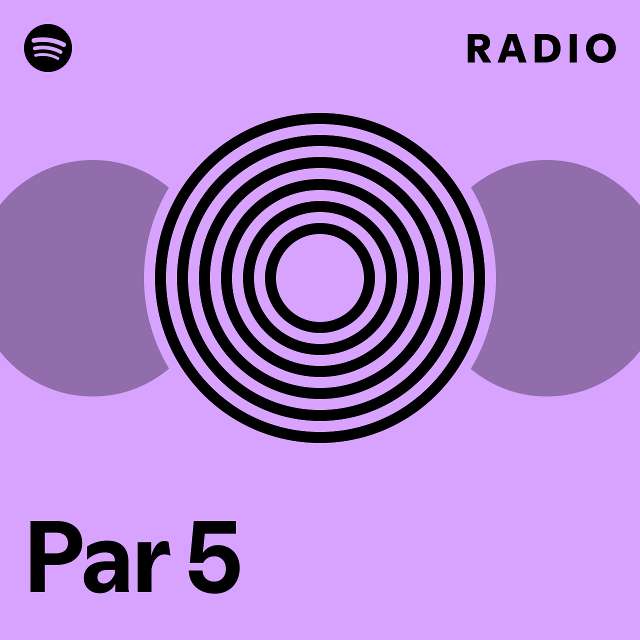 Par 5 Radio - playlist by Spotify | Spotify