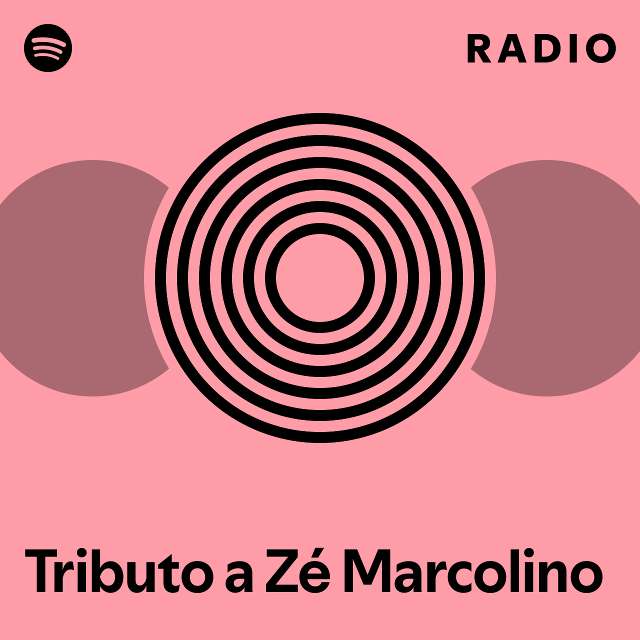 Tributo a Zé Marcolino Radio - playlist by Spotify | Spotify